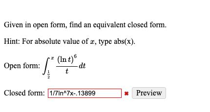 Solved Given In Open Form Find An Equivalent Closed Form Chegg Com