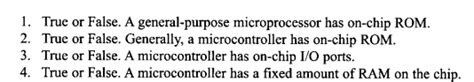 Solved True Or False A General Purpose Microprocessor Has
