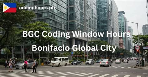 Makati Coding Hours And Coding Window Hours 2025