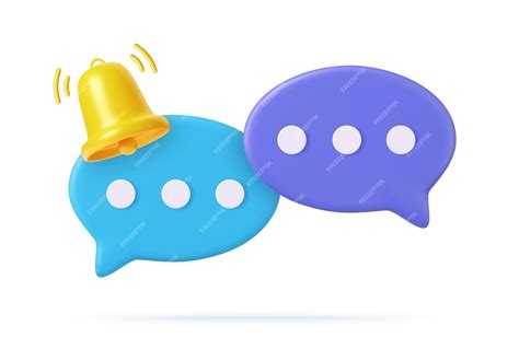 Premium Vector 3d Notification Bell On Speech Bubble With Text