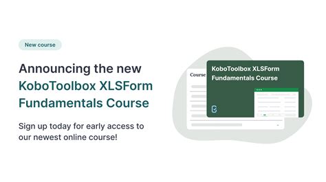 📢 Early Access And Discount For The New Kobotoolbox Xlsform Fundamentals Course Announcements