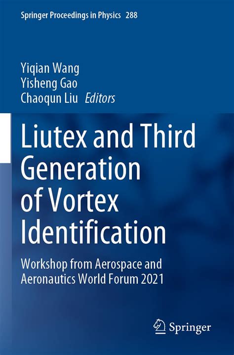 Liutex And Third Generation Of Vortex Identification Workshop From