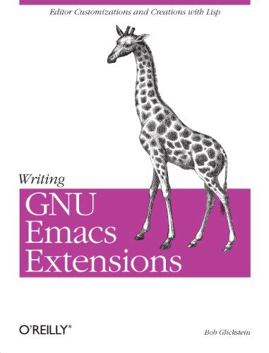 Amazon Writing GNU Emacs Extensions Editor Customizations And Creations With Lisp