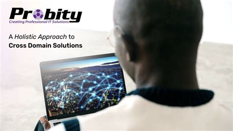 Cross Domain Solutions Catered To Your Requirements Whether You Need Deep Probity Inc