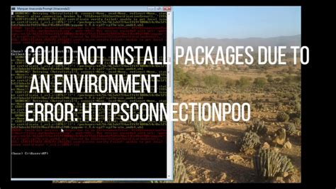 Could Not Install Packages Due To An Environmenterror