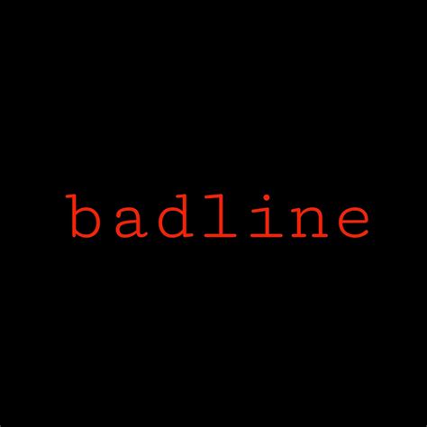 badline youtube