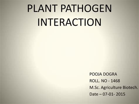Plant Pathogen Interaction Pptx
