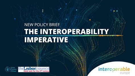 The Interoperability Imperative Exploring Urban Success Stories