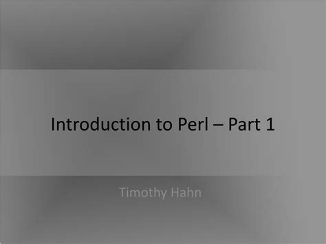 PPT - Introduction to Perl – Part 1 PowerPoint Presentation, free ...