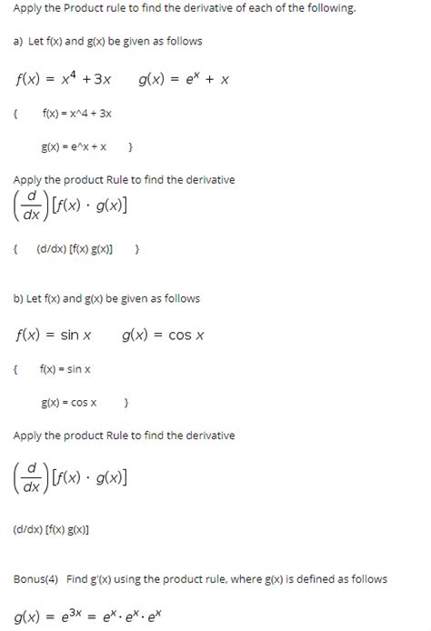 Solved Apply The Product Rule To Find The Derivative Of Each
