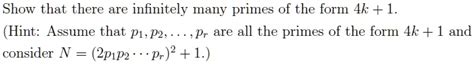 Solved Show That There Are Infinitely Many Primes Of The Form 4k 1