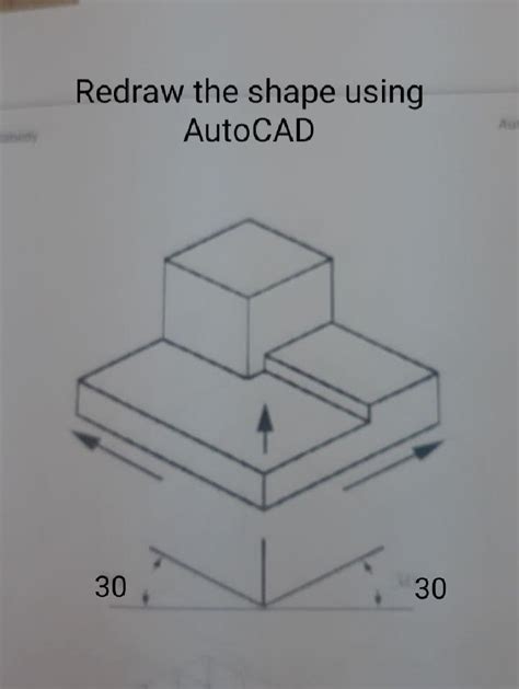 solved redraw the shape using autocad 30 30