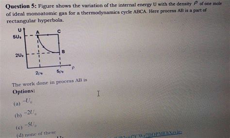 [answered] Question 5 Figure Shows The Variation Of The Internal Energy