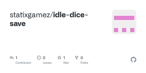 Github Statixgamezidle Dice Save