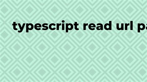 해결됨 Typescript에서 Url 매개변수 읽기 Sourcetrail