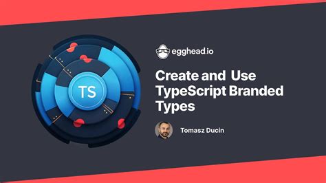 create and use typescript branded types youtube