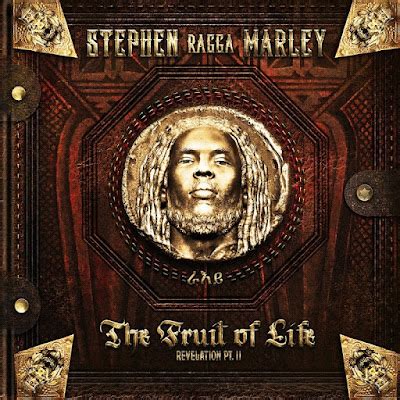 Stephen Marley Revelation Pt Ii The Fruit Of Life 2016 Your