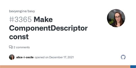 Make Componentdescriptor Const · Issue 3365 · Bevyenginebevy · Github