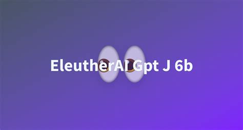 Nteinert2005eleutherai Gpt J 6b At Main