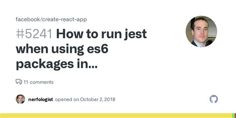 How To Run Jest When Using Es6 Packages In Nodemodules · Issue 5241