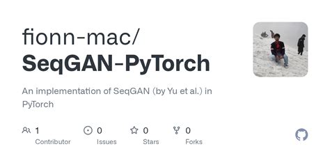 Github Fionn Macseqgan Pytorch An Implementation Of Seqgan By Yu Et Al In Pytorch
