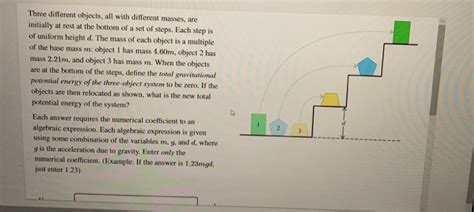 solved three different objects all with different masses