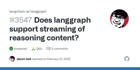 Does Langgraph Support Streaming Of Reasoning Content · Langchain Ai Langgraph · Discussion