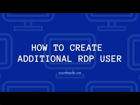 How To Create Additional RDP User BuyCheapRDP