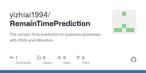 Github Yizhiai Remaintimeprediction The Remain Time Prediction In Business Processes With
