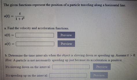 solved the given functions represent the position of a