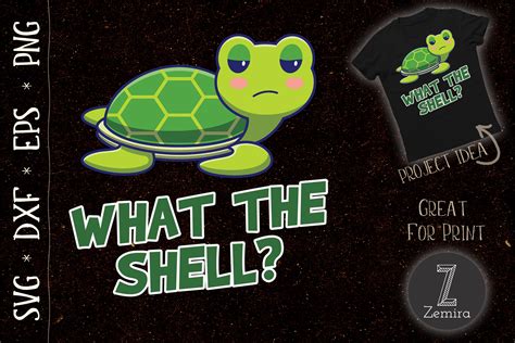 What The Shell Funny Turtle Lovers Graphic By Zemira Creative Fabrica
