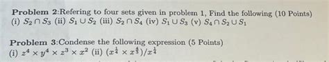 Problem Refering To Four Sets Given In Problem Chegg