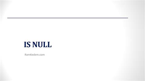 קורס Sql בסיסי שיעור 11 Is Null Youtube