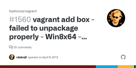 Vagrant Add Box Failed To Unpackage Properly Win8x64 V115