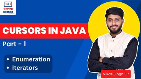 cursors in java part 1 enumeration iterator listlterator in java