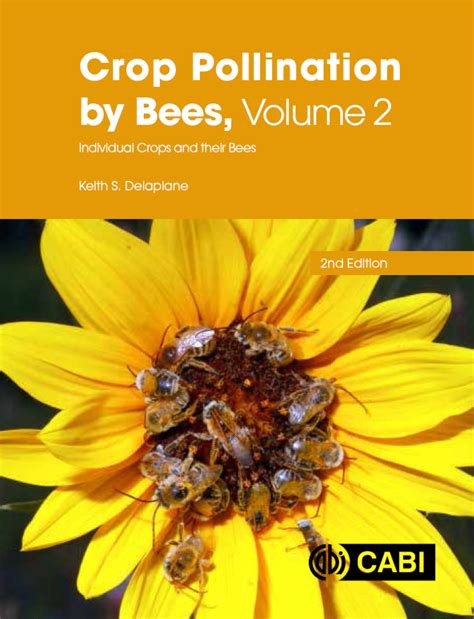 Crop Pollination By Bees Volume 2 Individual Crops And Their Bees 2nd