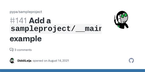 Add A Sampleproject Main Py Example Issue 141 Pypa Sampleproject GitHub