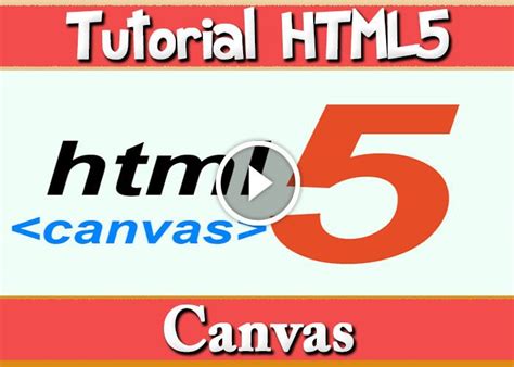 HTML CANVAS TUTORIAL TRABAJO CANVAS IMAGÉNES ANIMACIÓN INTERACTIVIDAD