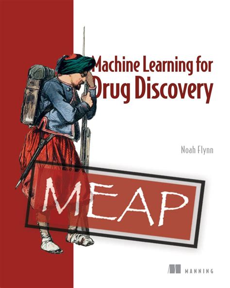 Manning Publications Co On Linkedin Machine Learning For Drug Discovery