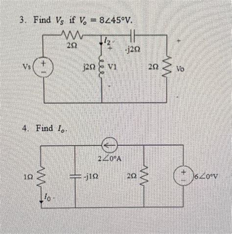 Solved 3 Find VS If V0 845V 4 Find I0 Chegg Com