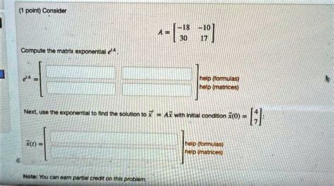 video solution consider computing the matrix exponential e t4 help