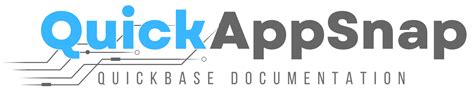 Quickappsnap Streamlining Quickbase Documentation