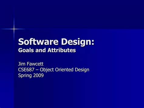 Ppt Software Design Goals And Attributes Powerpoint Presentation Free Download Id709203