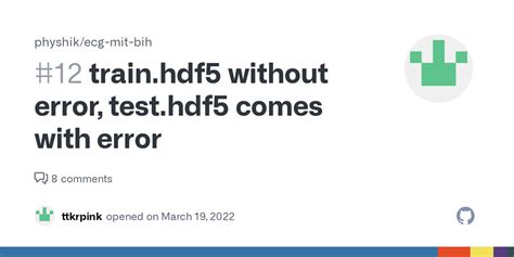 Trainhdf5 Without Error Testhdf5 Comes With Error · Issue 12