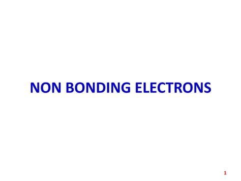 Non Bonding Electrons Pptx