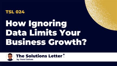 How Ignoring Data Limits Your Business Growth