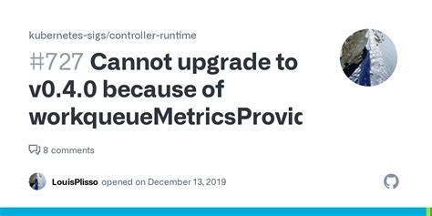 Cannot Upgrade To V040 Because Of Workqueuemetricsprovider · Issue 727 · Kubernetes Sigs