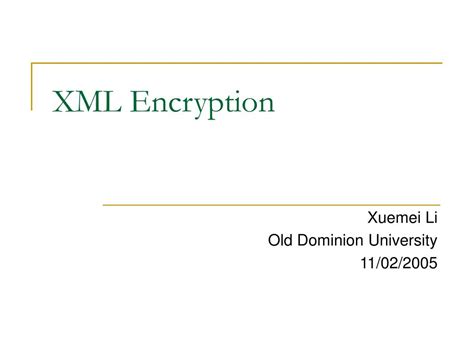 Ppt Xml Encryption Powerpoint Presentation Free Download Id5887251