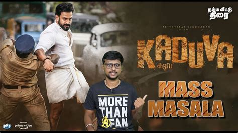 kaduva Malayalam Movie Review | Prithviraj Sukumaran, Vivek Oberoi, Samyuktha Menon, Shaji ...