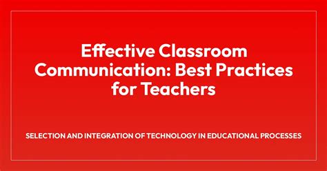 Effective Classroom Communication Best Practices For Teachers